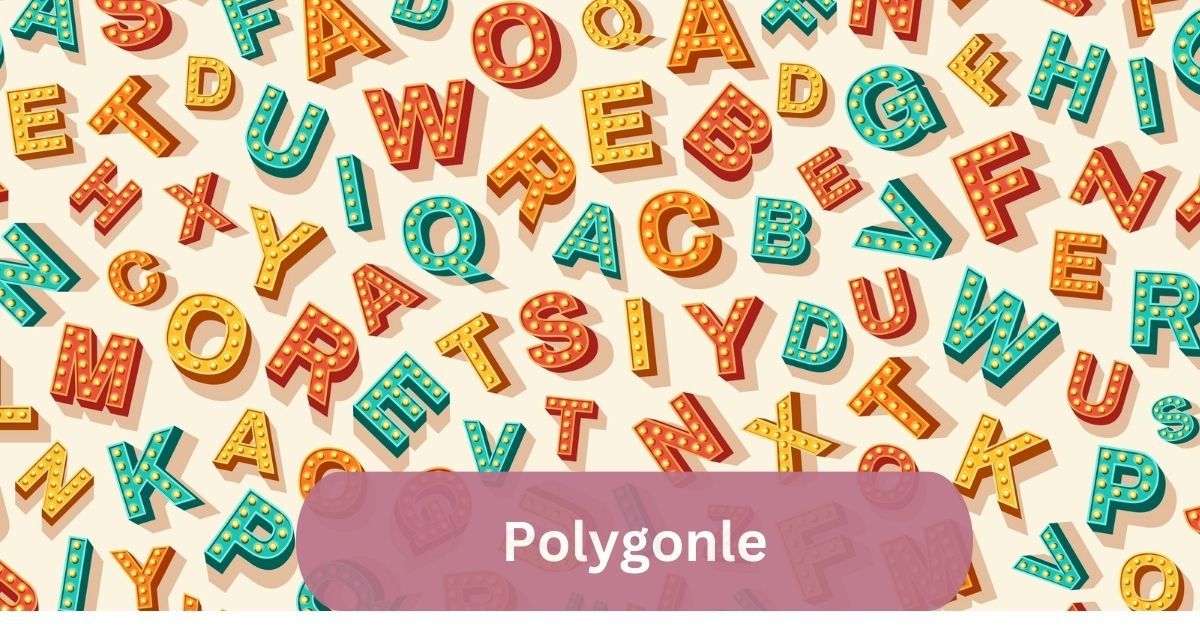 Polygonle – A Unique And Exciting Word Puzzle Game!